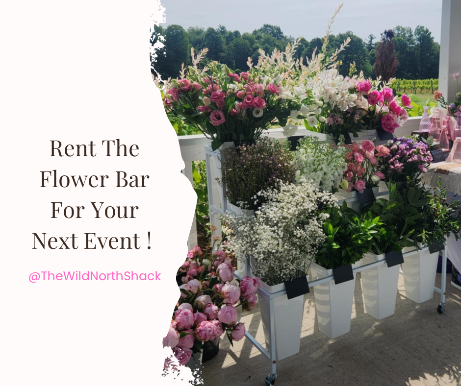 Flower Bar Event Rental – The Wild North Shack